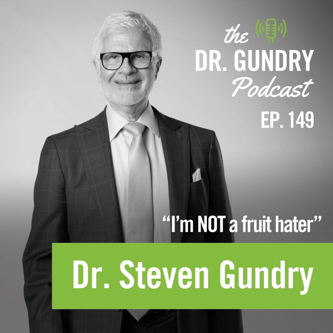 Dr. Gundry Explains How To Eat Fruit The RIGHT Way