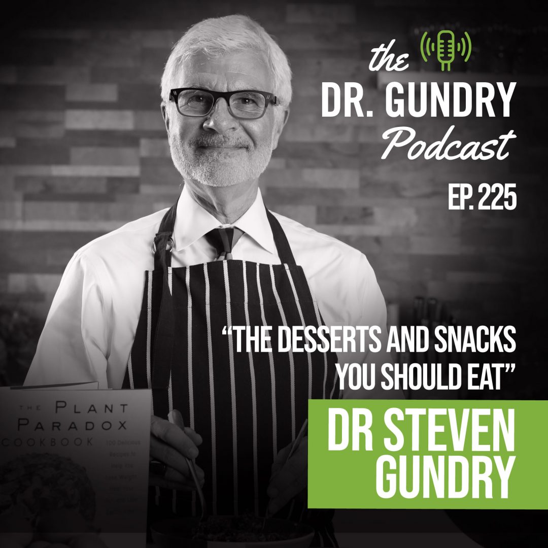 Dr. Gundry Shares The Desserts You SHOULD Eat