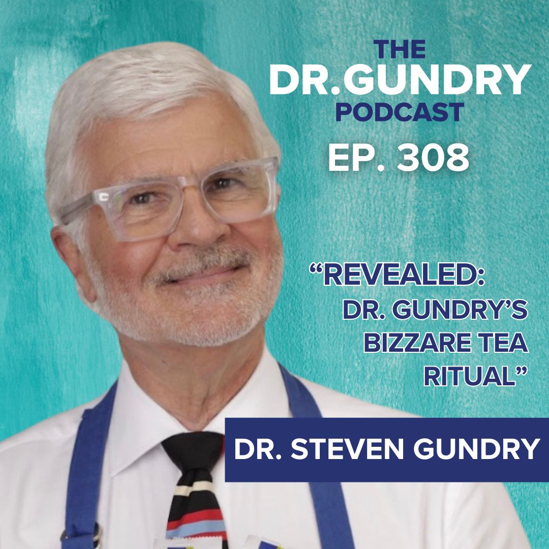 Dr. Gundry Reveals The Polyphenol Packed Teas He Drinks Everyday